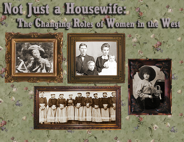 Not Just a Housewife: The Changing Roles of Women in the West ...
