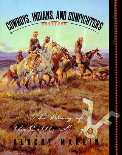 Cowboys, Indians and Gunfighters - Western Heritage Award Winner ...