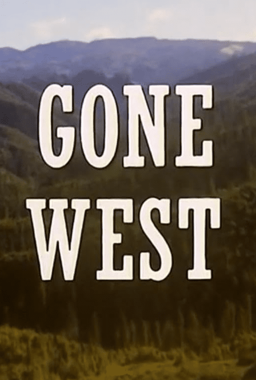 Gone West, The America Series - Western Heritage Award Winner ...