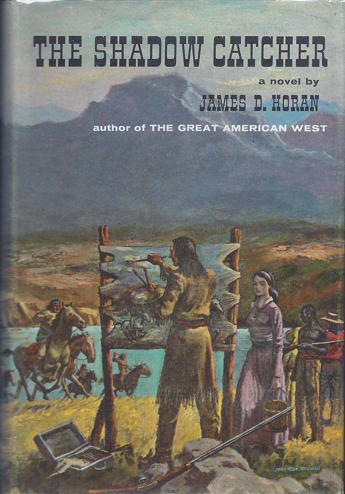 The Shadow Catcher - Western Heritage Award Winner - National Cowboy ...