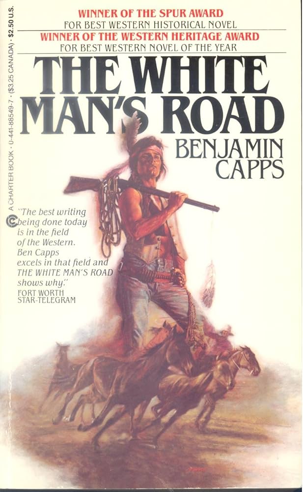 The White Man's Road - Western Heritage Award Winner - National Cowboy ...