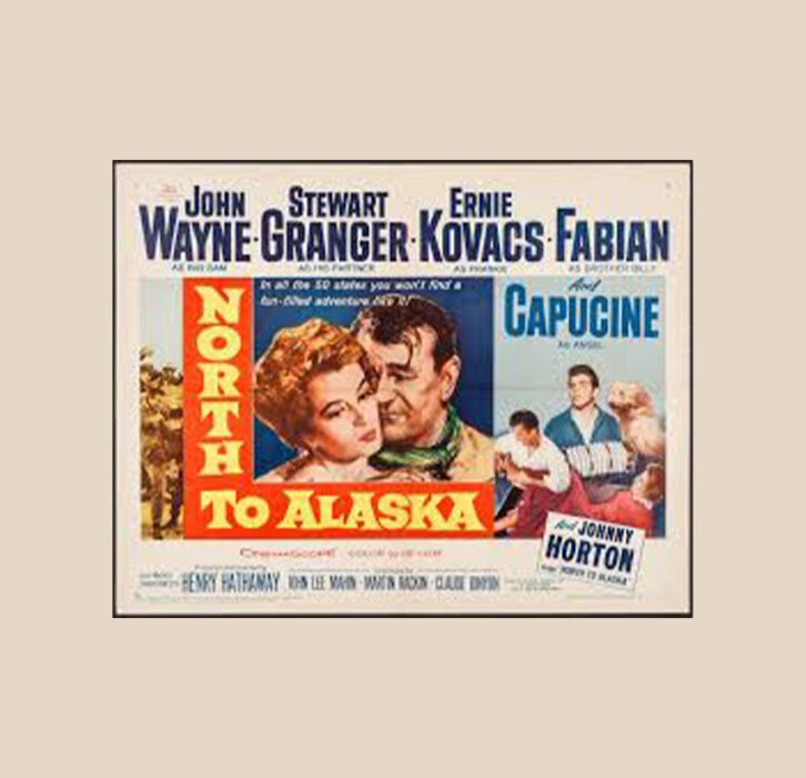 Date with the Duke: North to Alaska - National Cowboy & Western ...