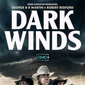 "Monster Slayer," Dark Winds - Western Heritage Award Winner - National ...