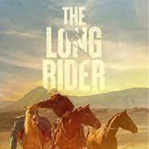 The Long Rider - Western Heritage Award Winner - National Cowboy ...