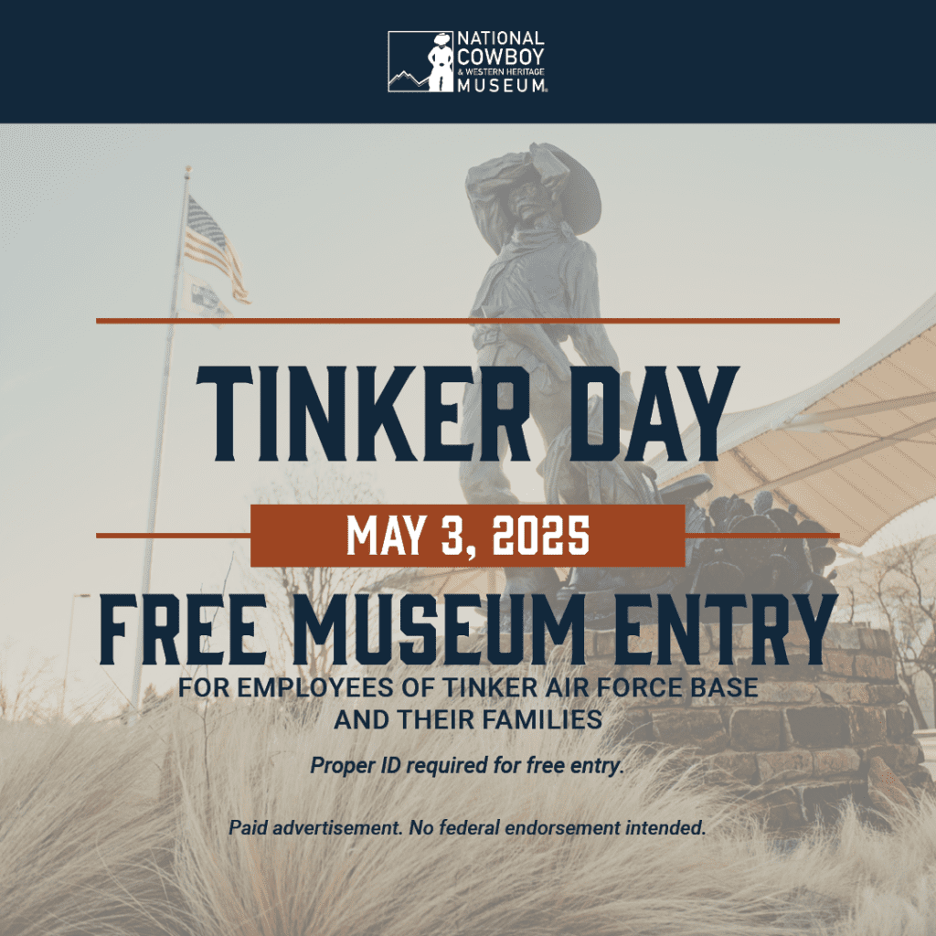 Tinker Day - National Cowboy & Western Heritage Museum
